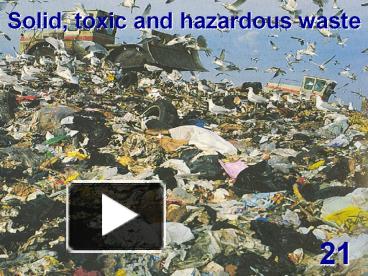 Solid, toxic and hazardous waste presentation | free to view