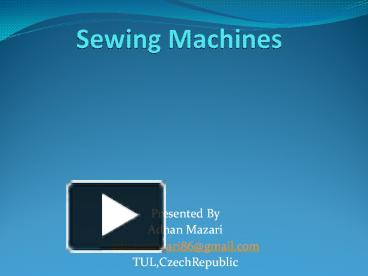 Sewing Machines presentation | free to view