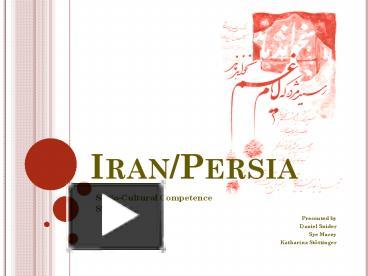 Iran/Persia presentation | free to view