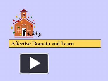 PPT – Affective Domain and Learn PowerPoint presentation | free to view ...
