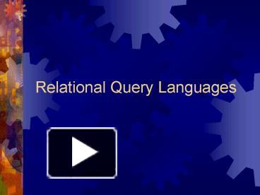 Relational Query Languages presentation | free to download