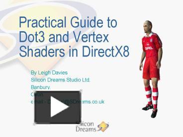Practical Guide to Dot3 and Vertex Shaders in DirectX8 presentation ...