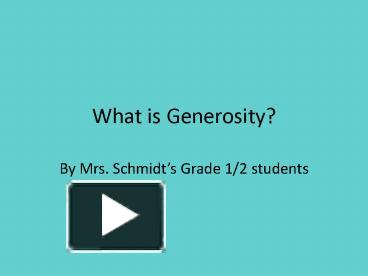 What is Generosity? presentation | free to download