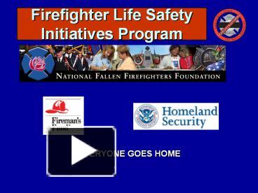 Firefighter Life Safety Initiatives Program presentation | free to download