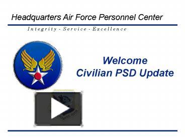 Welcome Civilian PSD Update presentation | free to view