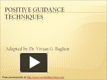 PPT – Positive Guidance Techniques PowerPoint presentation | free to ...
