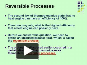 Reversible Processes presentation | free to view