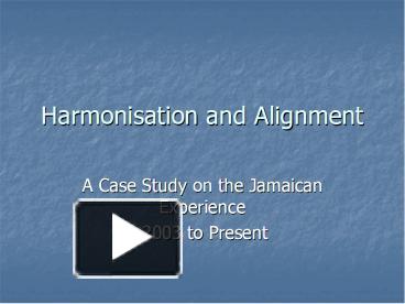 PPT – Harmonisation and Alignment PowerPoint presentation | free to ...