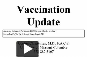 PPT – Vaccination Update PowerPoint presentation | free to view - id ...