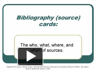 PPT – Bibliography (source) cards: PowerPoint presentation | free to ...