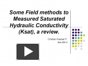 Some Field methods to Measured Saturated Hydraulic Conductivity (Ksat ...