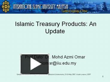 Islamic Treasury Products: An Update presentation | free to download