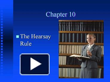 The Hearsay Rule presentation | free to view