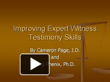 Improving Expert Witness Testimony Skills presentation | free to view