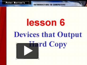 PPT – Devices that Output Hard Copy PowerPoint presentation | free to ...