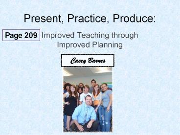 Present, Practice, Produce: presentation | free to download