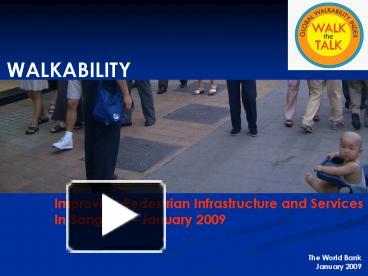 PPT – WALKABILITY PowerPoint presentation | free to view - id: 4f85b-ZDc1Z