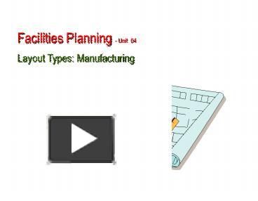 Layout Types: Manufacturing presentation | free to view