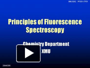 Principles of Fluorescence Spectroscopy presentation | free to view