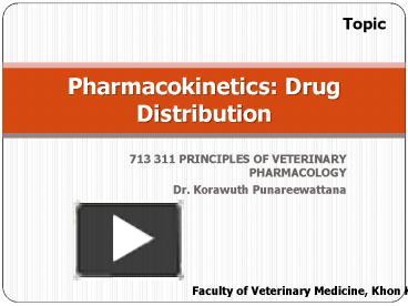 Pharmacokinetics: Drug Distribution presentation | free to view