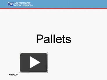 Pallets presentation | free to view