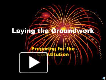 Laying the Groundwork presentation | free to view