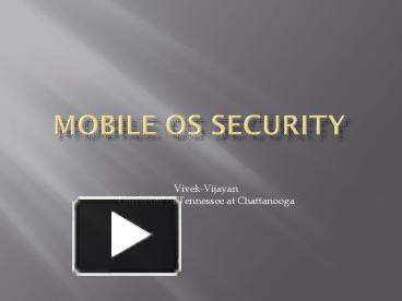 Mobile OS Security presentation | free to download