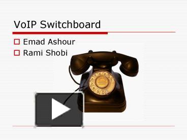 PPT – VoIP Switchboard PowerPoint presentation | free to download - id ...