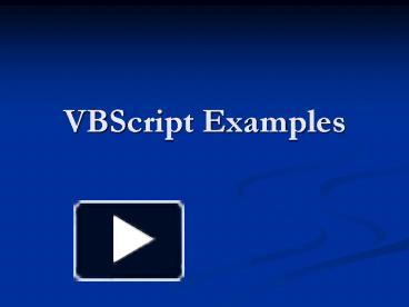 PPT – VBScript Examples PowerPoint presentation | free to view - id ...