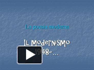 PPT – La poesia moderna PowerPoint presentation | free to download - id ...