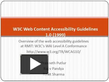 PPT – Overview of the web accessibility guidelines at RMIT: W3C's WAI ...