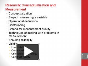 Research: Conceptualization and Measurement presentation | free to view