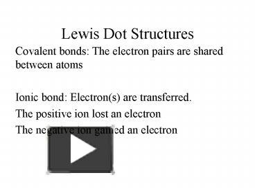 Lewis Dot Structures presentation | free to view