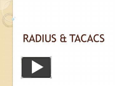 RADIUS presentation | free to view