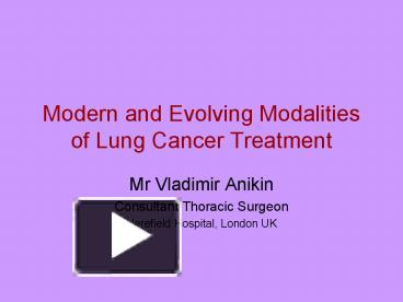 PPT – Modern and Evolving Modalities of Lung Cancer Treatment ...