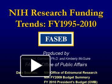 PPT – NIH Research Funding Trends: FY19952010 PowerPoint presentation ...