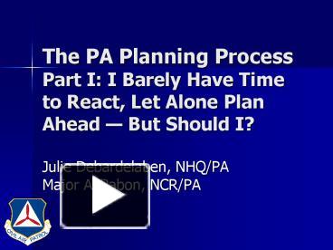 The PA Planning Process Part I: I Barely Have Time to React, Let Alone ...