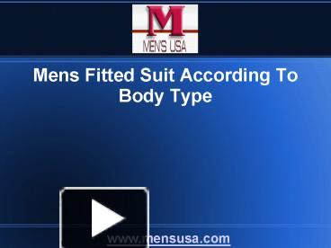 PPT – Mens Fitted Suit According To Body Type PowerPoint presentation ...