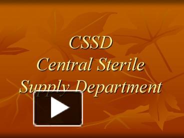 CSSD Central Sterile Supply Department presentation | free to view