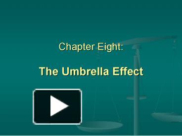 PPT – Chapter Eight: The Umbrella Effect PowerPoint presentation | free ...