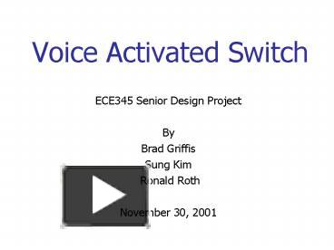 Voice Activated Switch presentation | free to view
