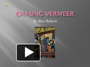 Chasing Vermeer presentation | free to download