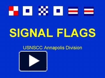 SIGNAL FLAGS presentation | free to view