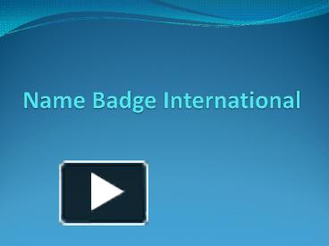 PPT – Name Badges -For Identity PowerPoint presentation | free to ...