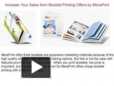 PPT – Increase Your Sales from Booklet Printing Offers by MeraPrint ...