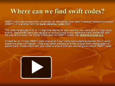 PPT – Where can we find swift codes? PowerPoint presentation | free to ...