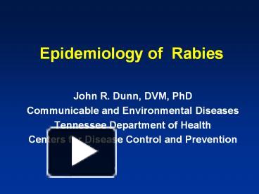 Epidemiology of Rabies presentation | free to view