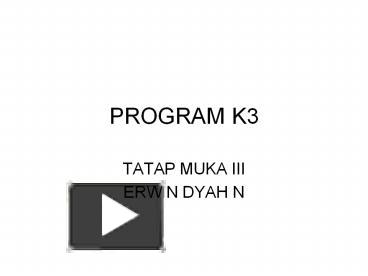 PROGRAM K3 presentation | free to download