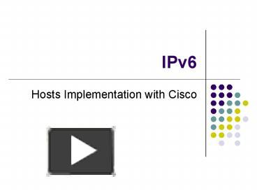 PPT – IPv6 PowerPoint presentation | free to download - id: 510a6d-M2FlO