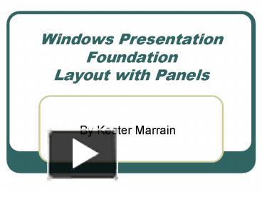 Windows Presentation Foundation Layout with Panels presentation | free ...